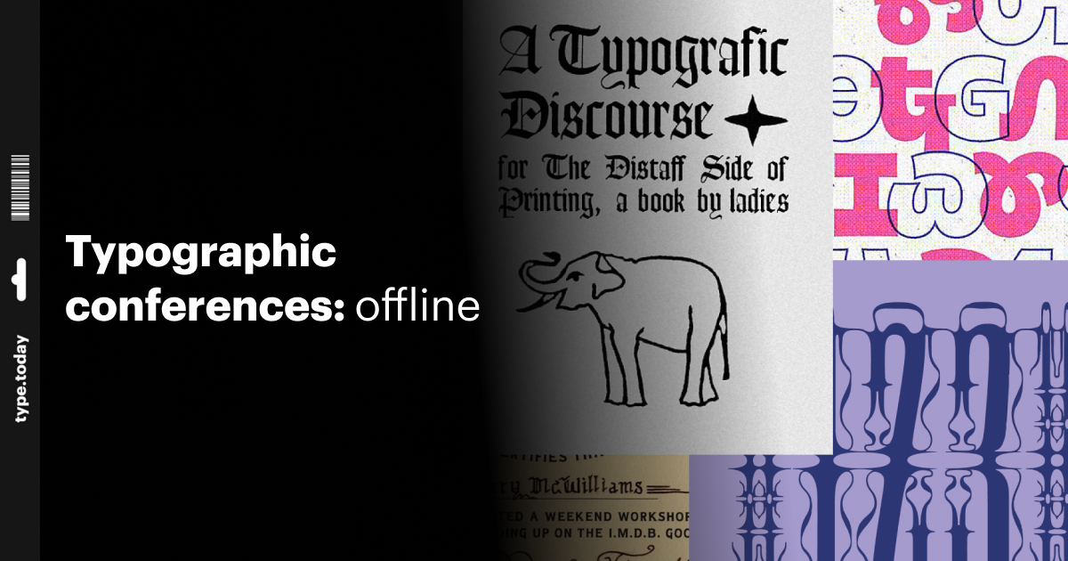 Typographic conferences: offline