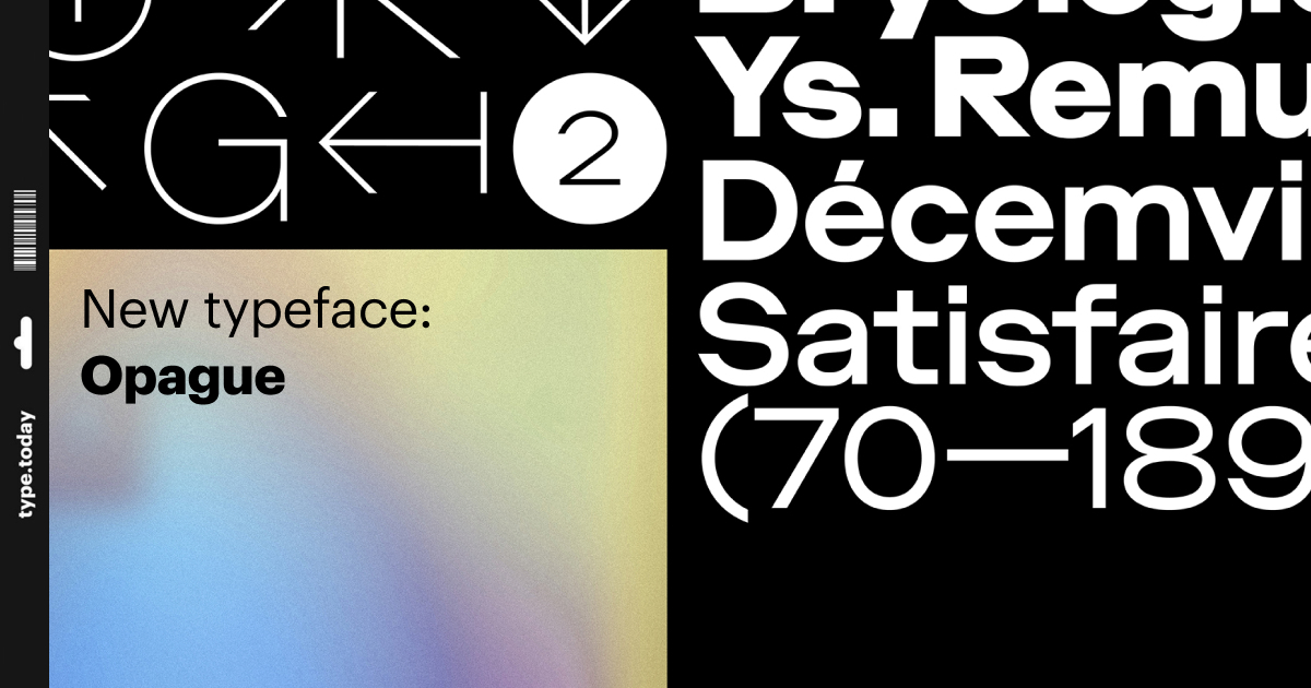 New typeface: Opague