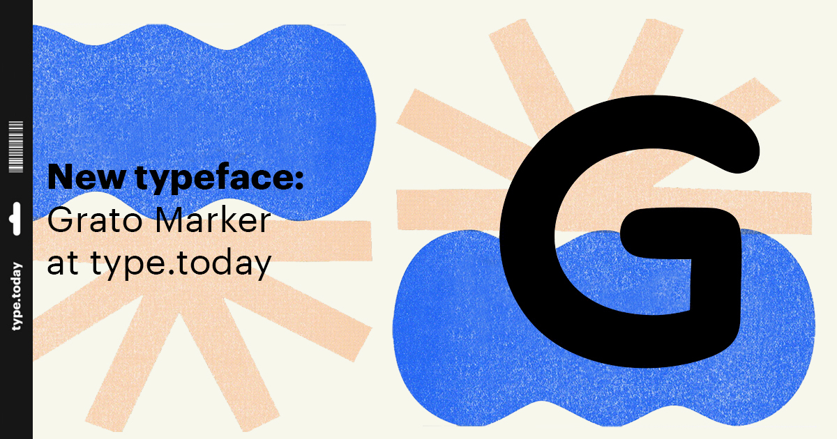 New typeface: Grato Marker