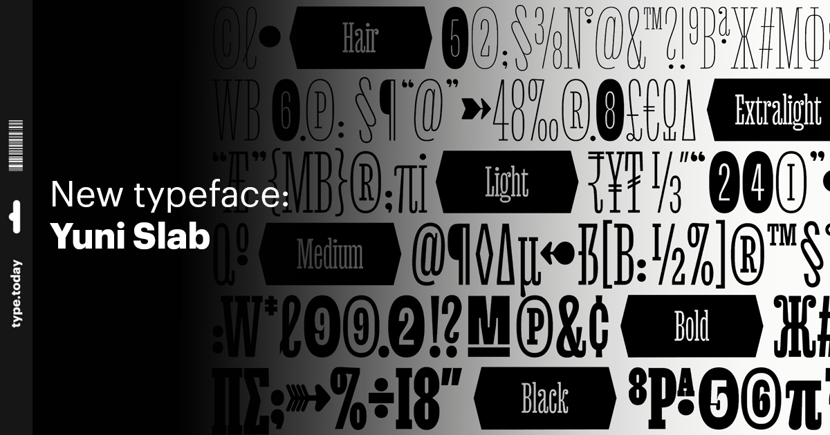 New typeface: Yuni Slab